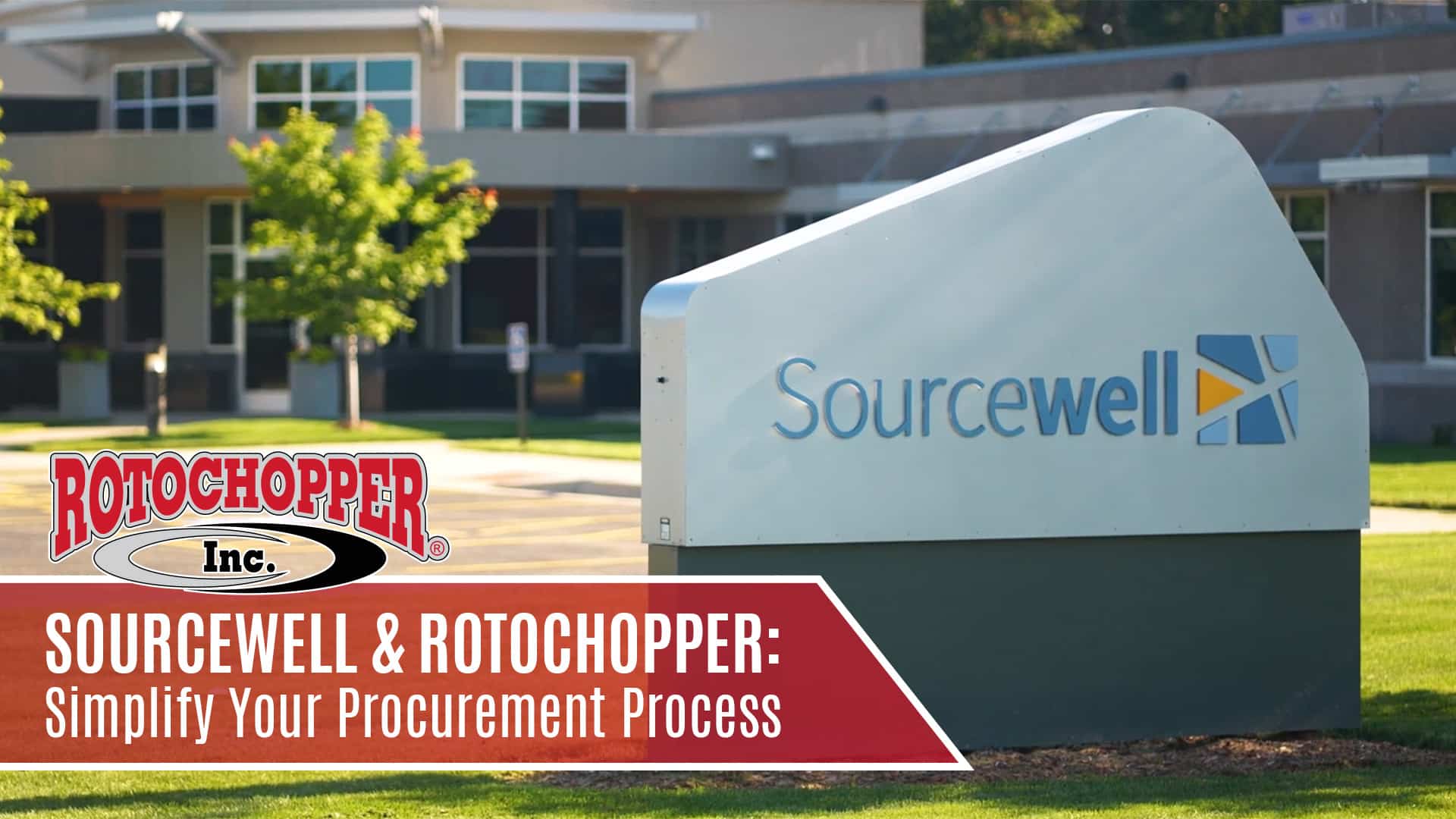 Simplify Equipment Purchases with Rotochopper & Sourcewell